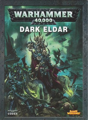 6th Edition 40k Dark Eldar Codex - Warhammer 40K 1st - 6th Edition ...